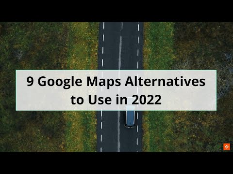 🧭Best Google Maps Alternatives to Use in 2022
