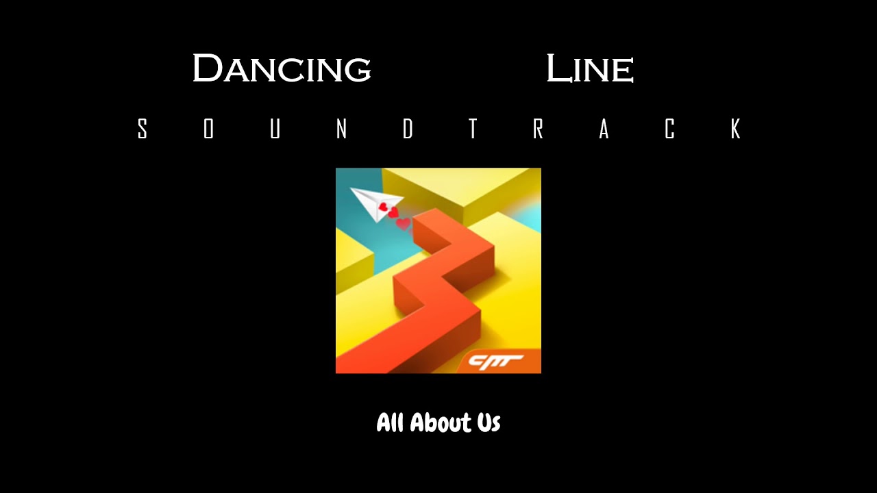 Dancing Line - All About Us (Soundtrack)