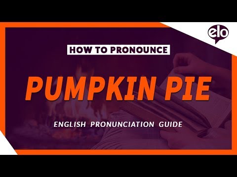 How To Pronounce Pumpkin Pie | Definition and Pronunciation (Human Voice)