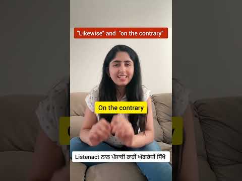 Learn 'Likewise' and 'On the Contrary'! meaning in Punjabi | Listenact