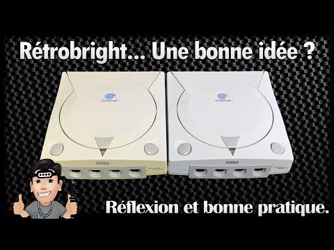 Comment blanchir une console ? Rétrobright, une bonne idée ?