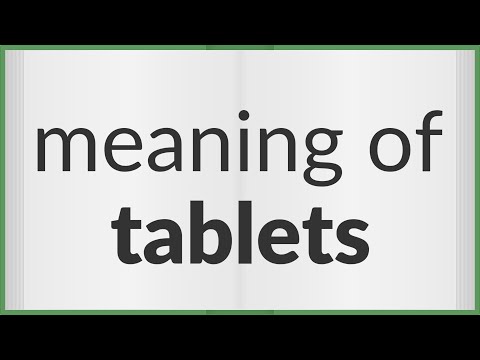 Tablets | meaning of Tablets