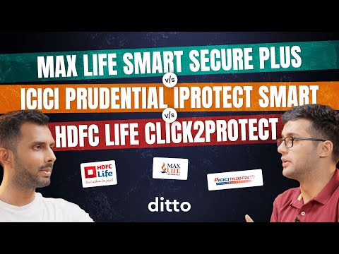 Max Life Smart Secure Plus vs HDFC Click2Protect Super vs ICICI Pru Iprotect Smart | Best Term Plan