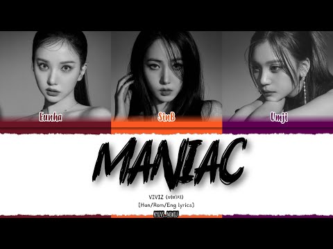 VIVIZ (비비지) – "MANIAC" Lyrics [Color_Coded_Han_Rom_Eng]