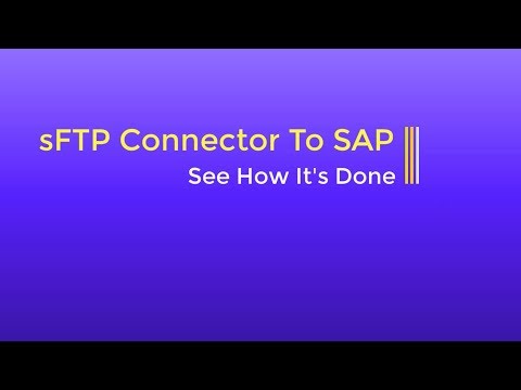 sFTP connector for SAP - See How it's Done