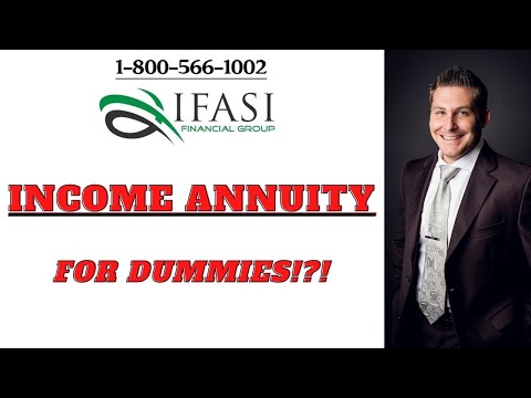 Income Annuity - Income Annuity for Dummies