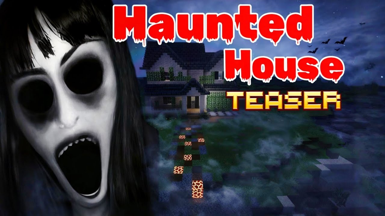 Haunted House - Official Teaser (Minecraft Map) #minecraft