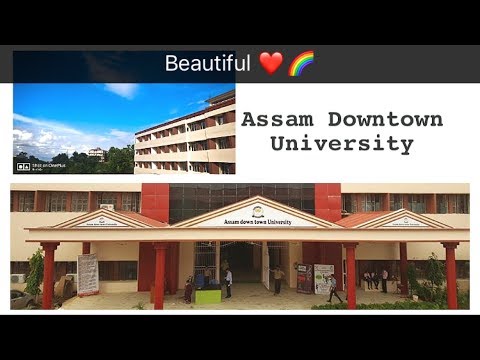 Assam downtown University, Narengi, Guwahati,Northeast India