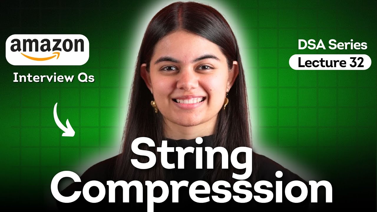String Compression problem - Lecture 32 | Leetcode 443