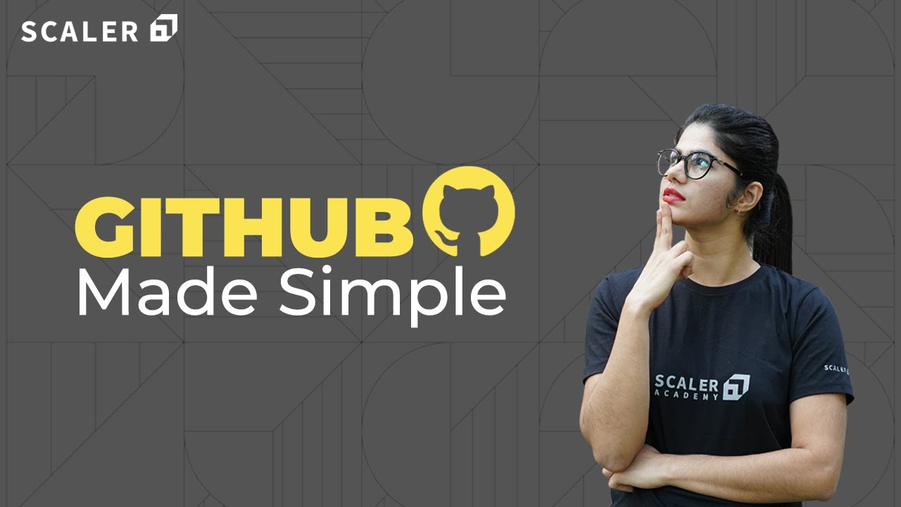 Github Simply Explained for Beginners | What is Github | Github Tutorial 2023 | Scaler