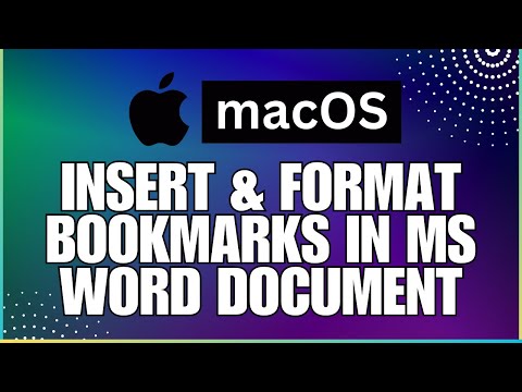 How to Insert and Format Bookmarks In a Microsoft Word Document-For MAC Users