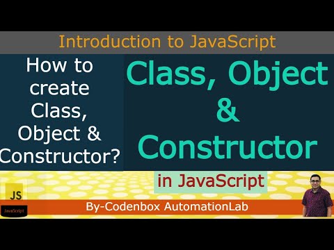 JS_Part 16: Class, Object and Constructor in JavaScript? How to create Class, Object & Constructor?