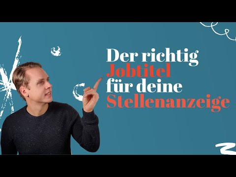 Darum erhalten Sie keine Bewerbungen! Der Jobtitel ist falsch.