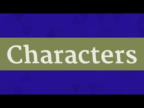 CHARACTERS pronunciation • How to pronounce CHARACTERS