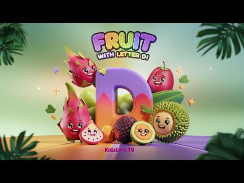 "Fruit Names with Letter D - for Kids! Fun Learning with Kidslore TV"