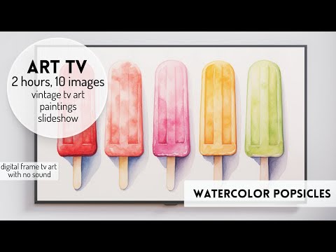 TV Art Screensaver Summer Popsicle Watercolor Pastel Vintage Art TV | Paintings Slideshow Frame
