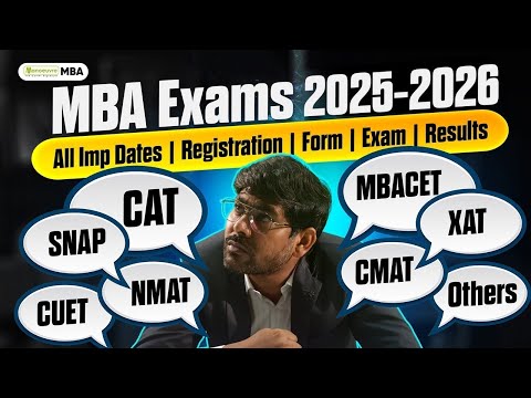 MBA Exams In 2025 & 2026: Important Dates | Form Filling Date | Exam Date | Target Top MBA Colleges