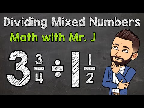Dividing Mixed Numbers | Step by Step | Math with Mr. J