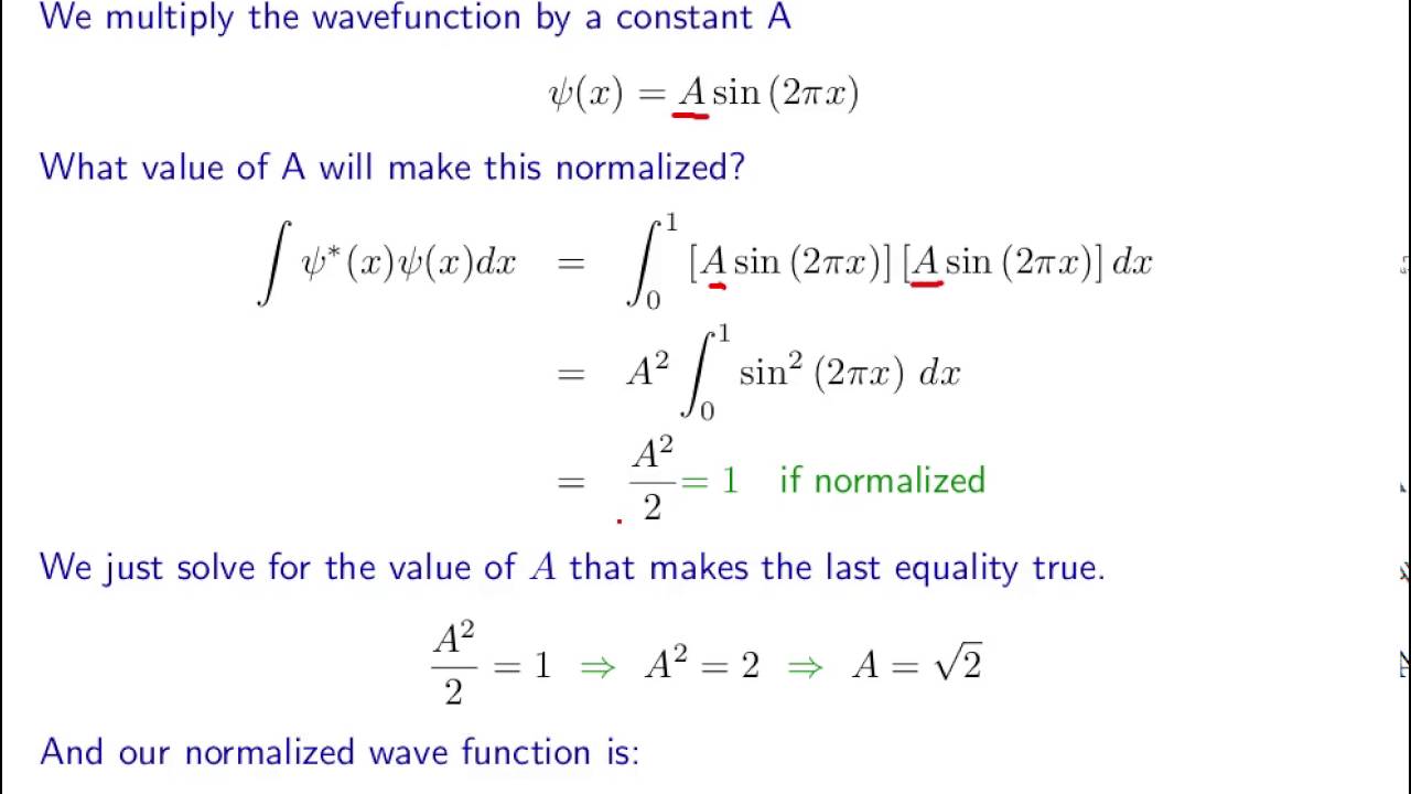 How to Normalize a Wave function in Quantum Mechanics