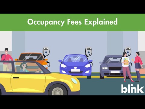 Occupancy Fees Explained | Blink charging