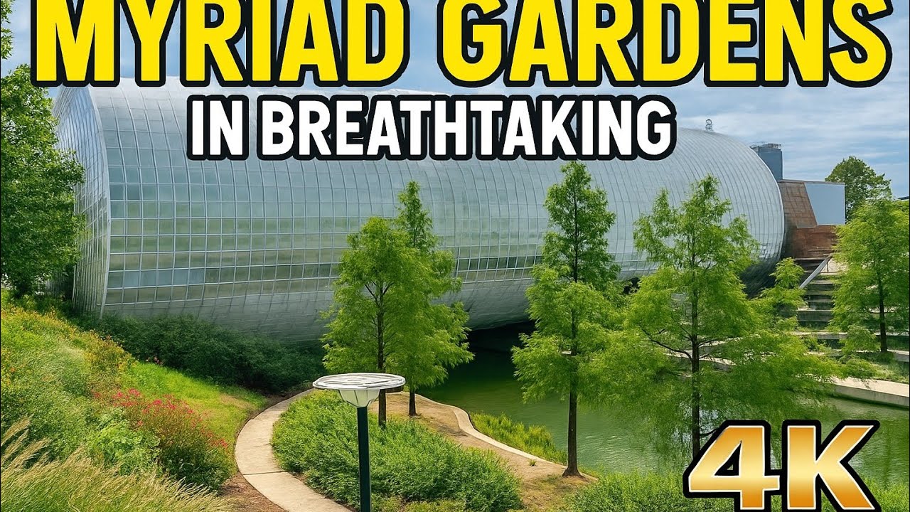 Stunning 4K Tour of Oklahoma City’s Myriad Botanical Gardens | Must-See Nature Escape!