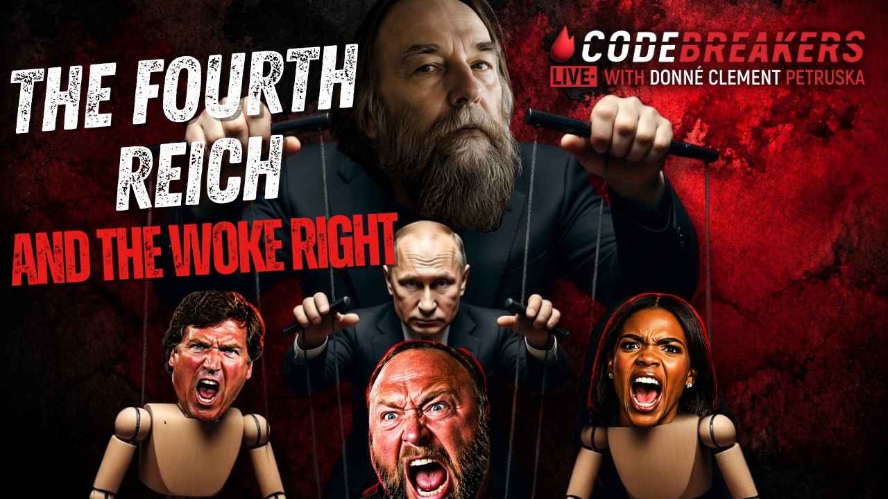 The Fourth Reich And The Woke Right | CodeBreakers LIVE