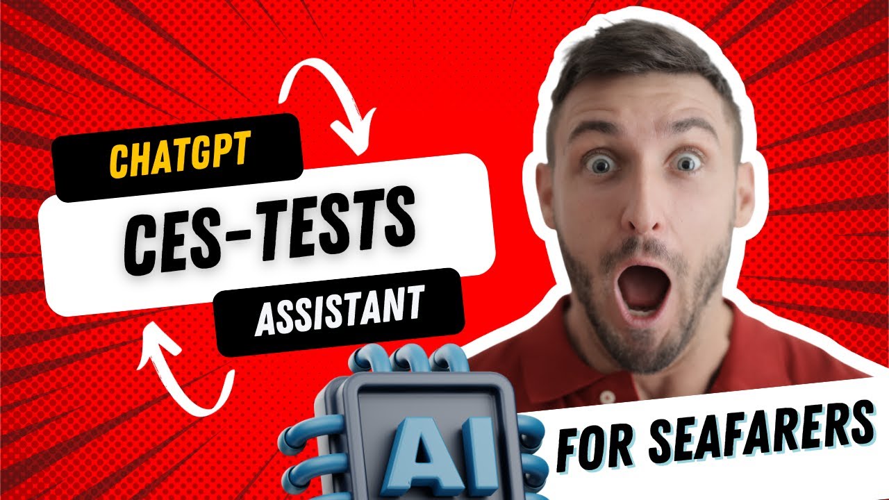 Correct answers for CES tests for seafarers with the new chatGPT assistant!