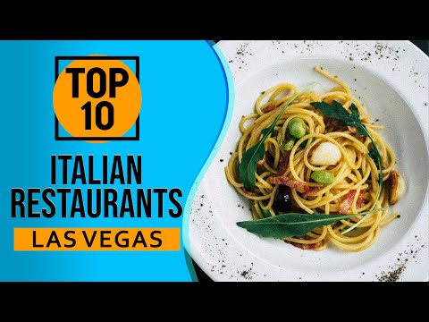 Top 10 Best Italian restaurants in Las Vegas