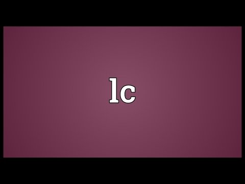 Lc Meaning