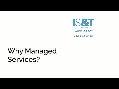 IS&T Consulting Group LLC - Why Managed Services?