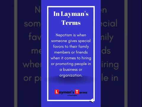 What Does Nepotism Mean? - Layman's Terms