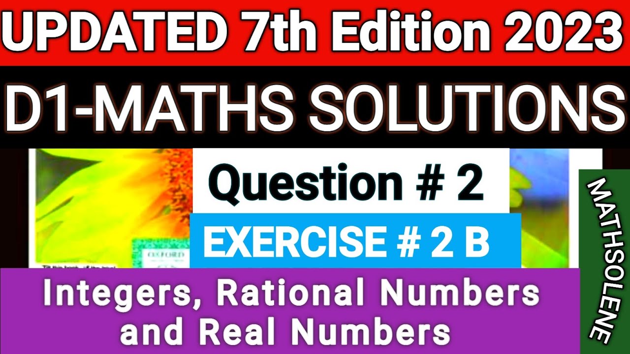 D1 ex 2b q2 || d1 math exercise 2b question 2 ||d1 2b q2 || NSM || Oxford Maths updated 7th EDITION