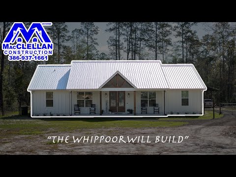 "The Whippoorwill Build" MacClellan Construction