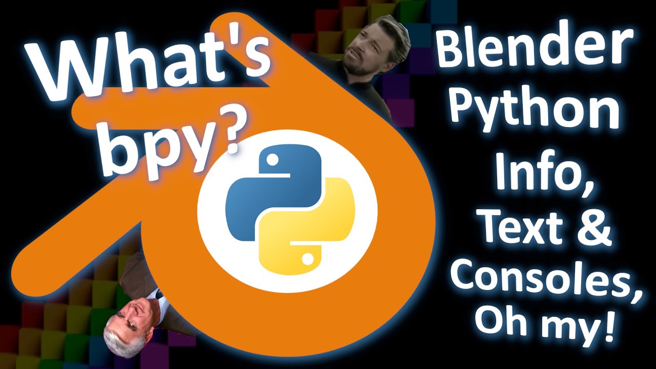 Whats bpy?  Episode 1 - Understanding the Interface