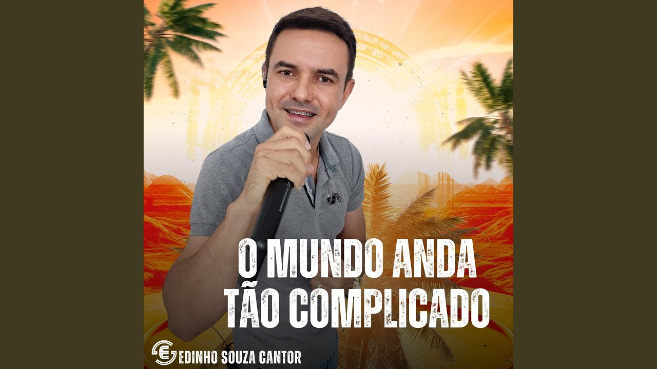 O Mundo Anda Tão Complicado
