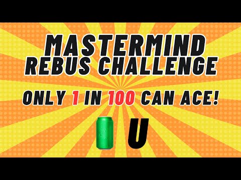 Mastermind Rebus Puzzles #2 Only 1 in 100 Can Ace!