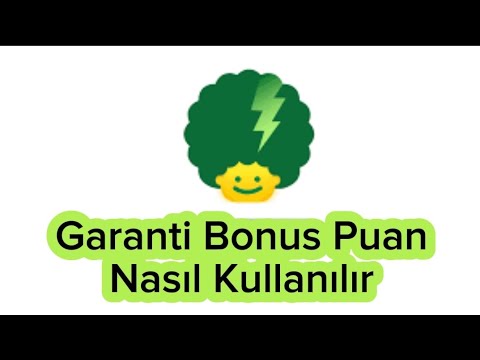 Garanti Bonus Puan Nasıl Kullanılır - Garanti Bonus Puan Öğrenme