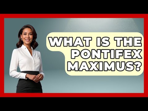 What Is The Pontifex Maximus? - Exploring Ancient Myths