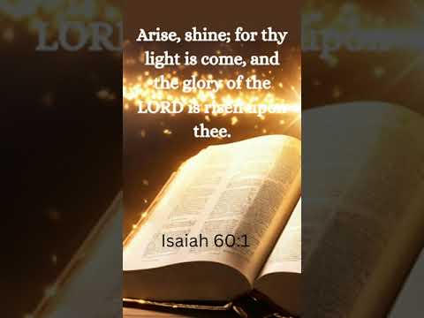Arise and Shine: Isaiah 60:1#bibleverse#shortfeed#viralvideo#faith#Yb-777