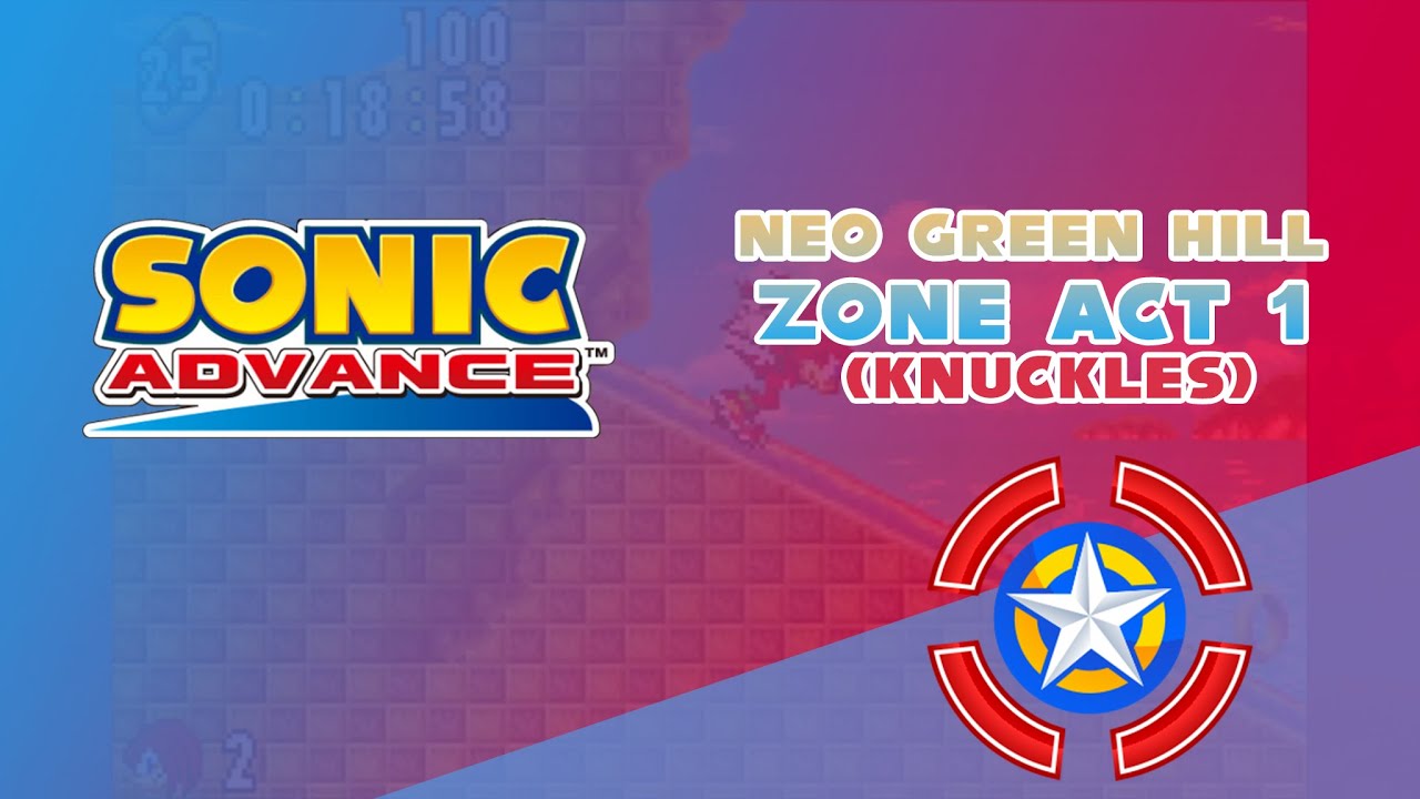 Neo Green Hill Zone Act 1 (Knuckles) | Sonic Advance