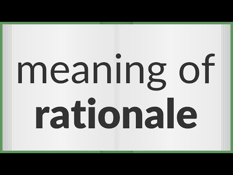 Rationale | meaning of Rationale