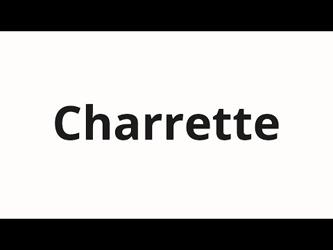How to pronounce Charrette