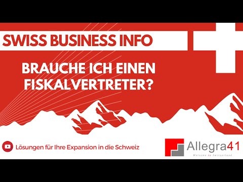 Brauch ich einen Fiskalvertreter?