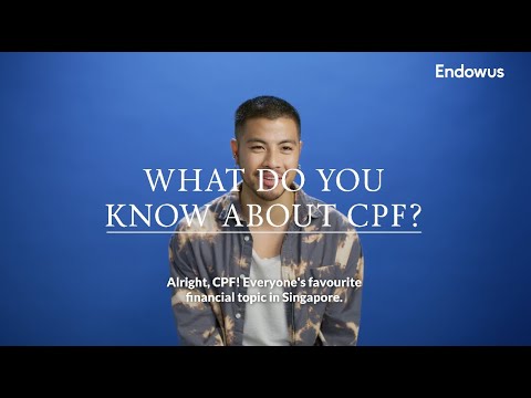 What do you know about CPF? — On the Money | Endowus