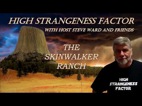 High Strangeness Factor - The Skinwalker Ranch