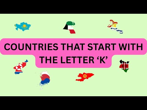 COUNTRIES THAT START WITH THE LETTER ‘K’