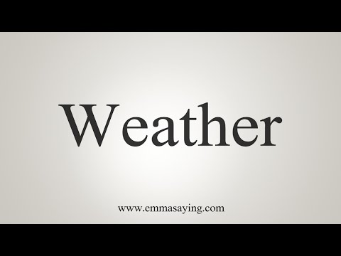 How To Say Weather