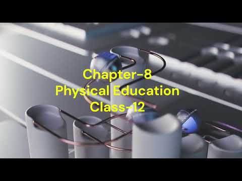 **π Biomechanics and Sports | Class 12 CBSE Physical Education | Chapter 8 Explained π**