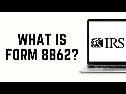 What Is Form 8862 On IRS 2024 | Fill Out Form 8862 IRS