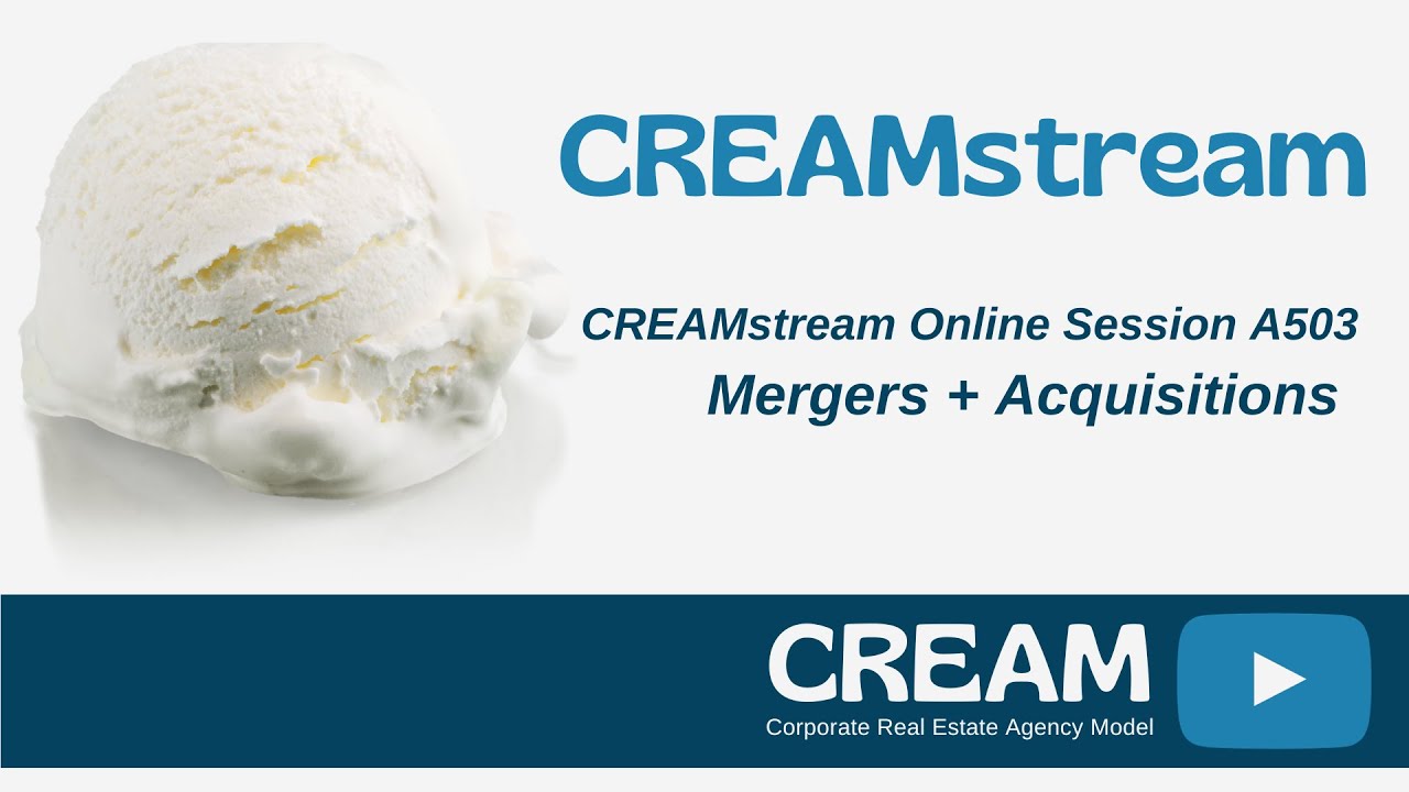 CREAMstream Session C503 Mergers + Acquisitions